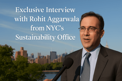 Rohit Aggarwala from Mayor Bloomberg's Sustainability Office Exclusive ...
